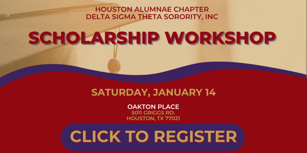 Scholarship Workshop – DST Houston Alumnae